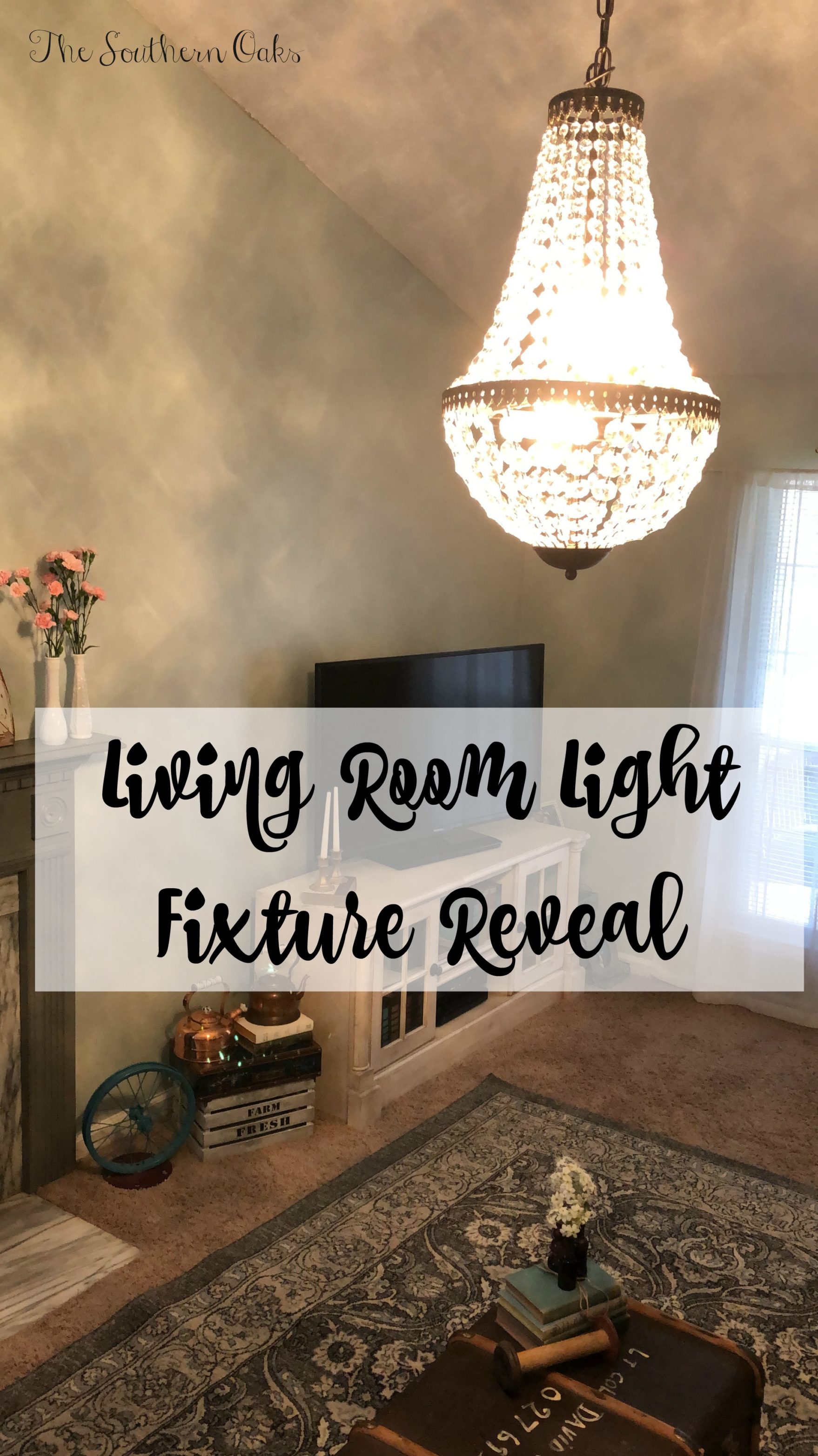 Living Room Light Fixture Reveal - Sweet Southern Oaks