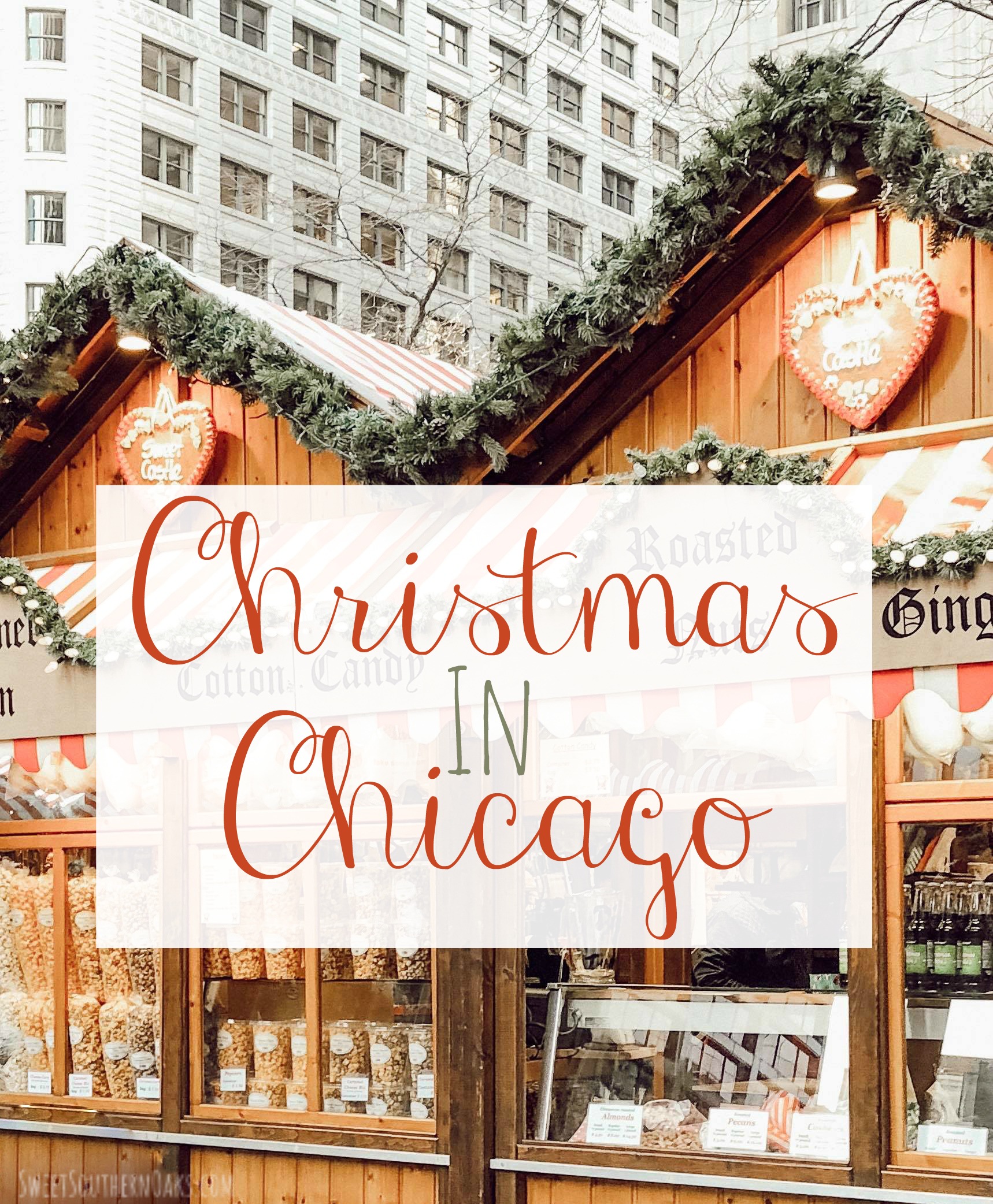 Christmas in Chicago - Sweet Southern Oaks