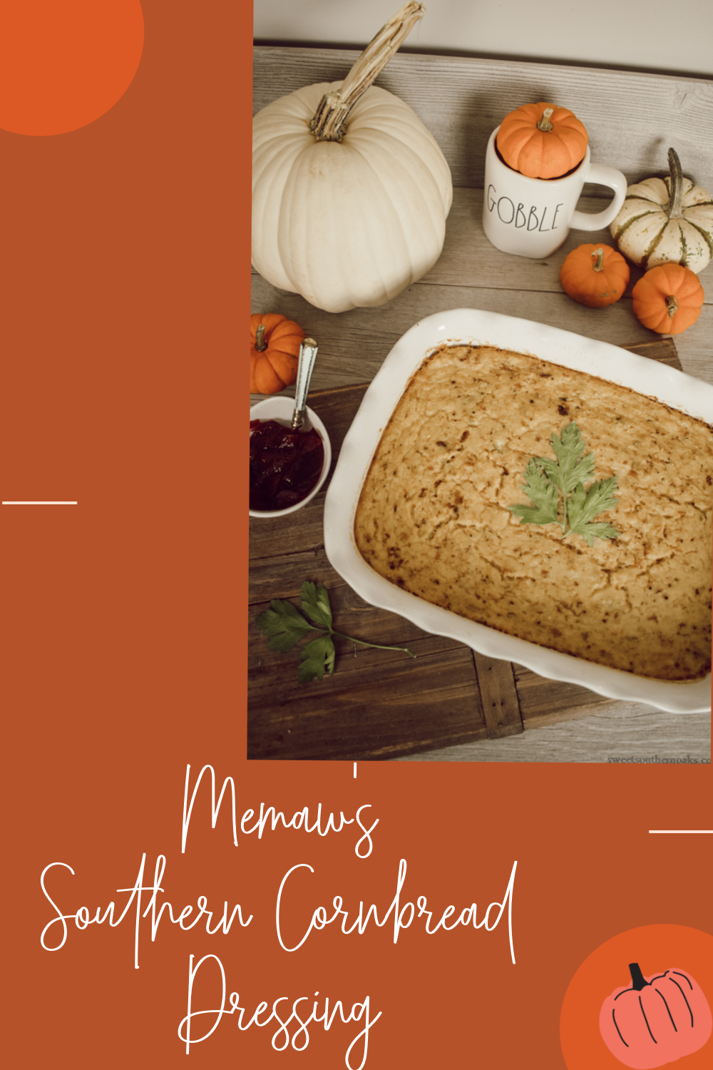 Memaw's Southern Cornbread Dressing - Sweet Southern Oaks